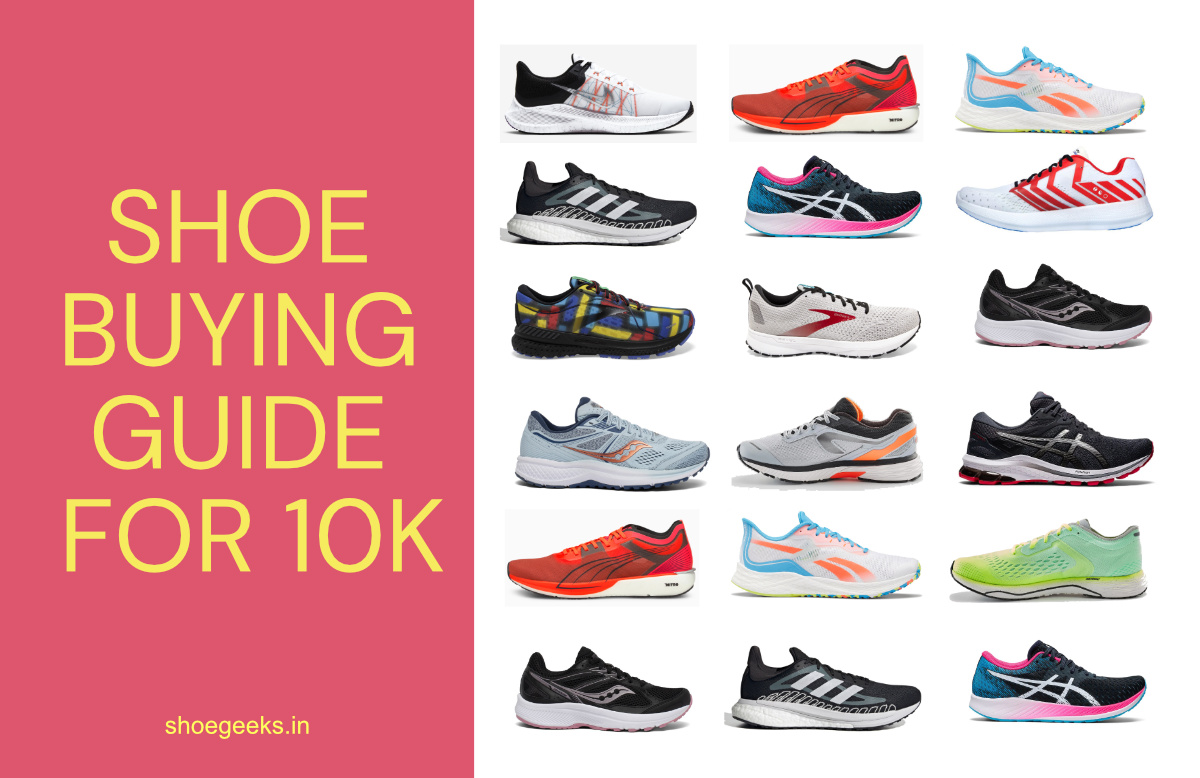Shoe Buying Guide For 10K
